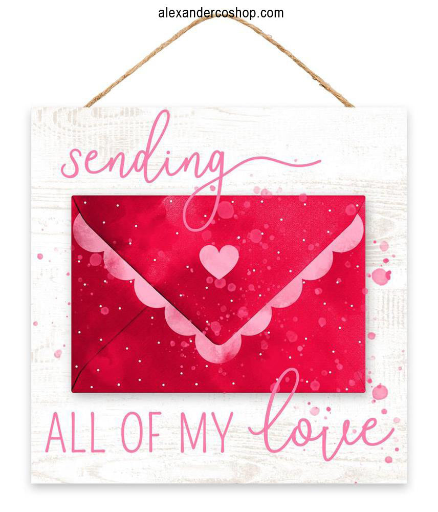 10"Sq Sending All My Love Sign – Alexander and Company